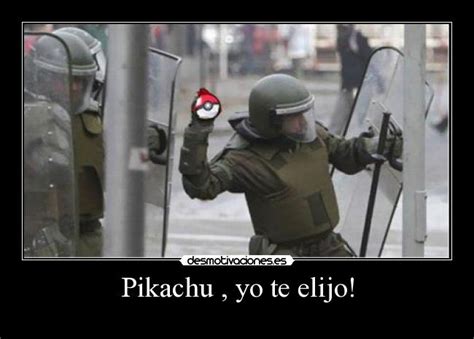 Pikachu Yo Te Elijo Desmotivaciones