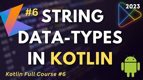 Kotlin Full Course String Data Types In Kotlin Android App Development YouTube