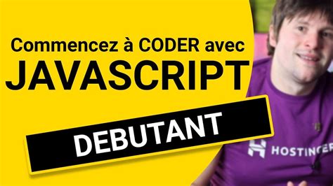 Les Bases De Javascript Cours Tuto Gratuit De Programmation