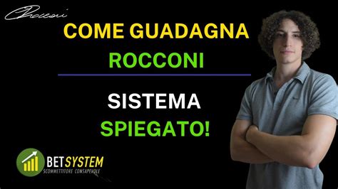 COME ROCCONI GUADAGNA DALLE SCOMMESSE SPIEGAZIONE SISTEMA ANALISI