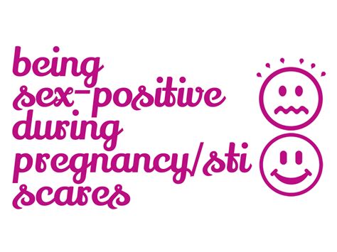 Being Sex Positive During Pregnancysti Scares Teen Health Source