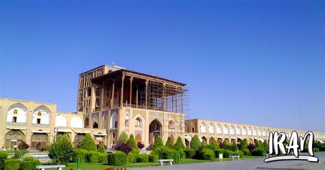 Photo Alighapou Palace Mostafa Meraji Iran Travel And Tourism