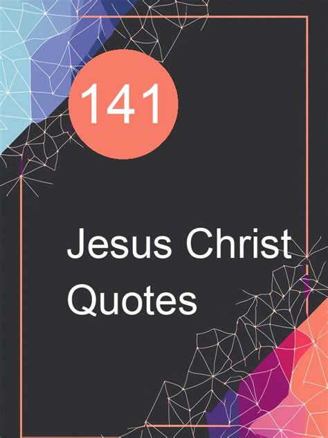 141 Jesus Christ Quotes