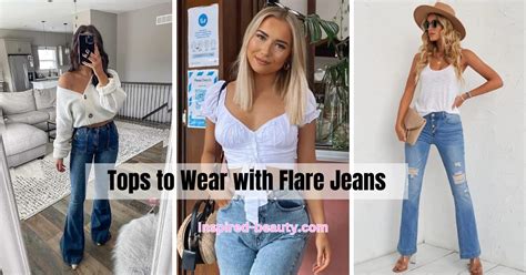 15 Tops To Wear With Flare Jeans Inspired Beauty