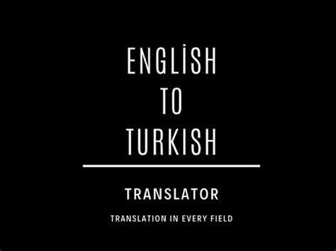 All Kinds Of Translations From English To Turkish Upwork
