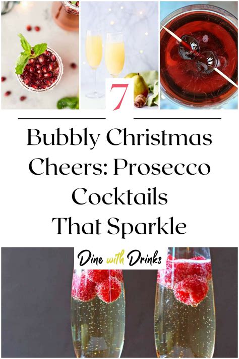 18 Christmas Prosecco Cocktails To Jingle Your Bells Dinewithdrinks Recipe Prosecco