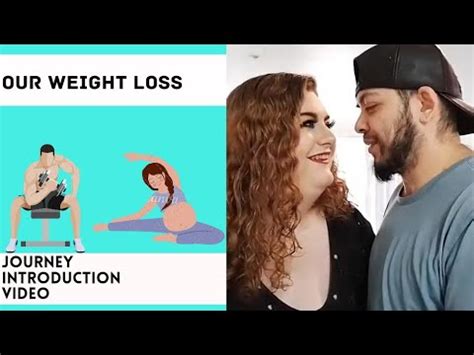 Our Weight Loss Journey Introduction Video 14 Days Into It Our