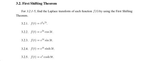 Solved 32 First Shifting Theorem For 3 2 1 5 Find The Chegg Com