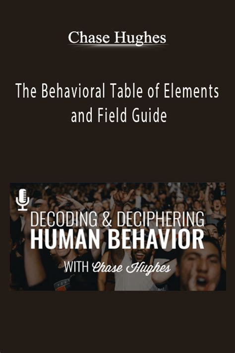 Chase Hughes The Behavioral Table Of Elements And Field Guide