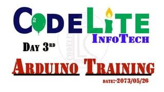 Arduino Training Day 3 Ppt PPT