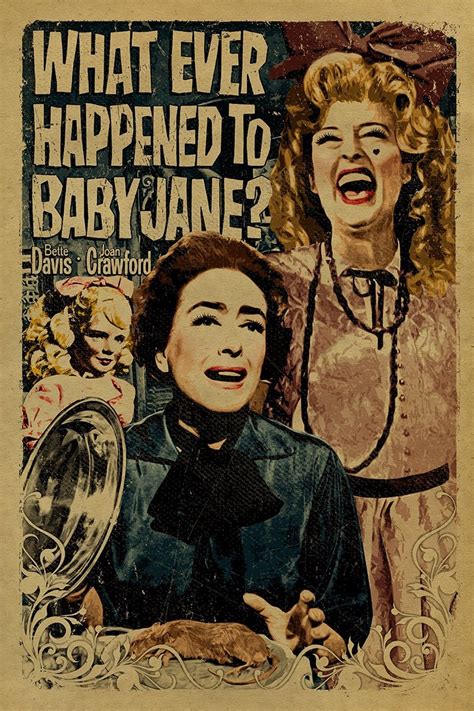 What Ever Happened To Baby Jane Poster