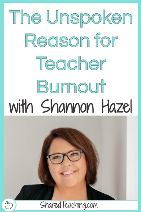 The Unspoken Reason For Teacher Burnout With Shannon Hazel Shared