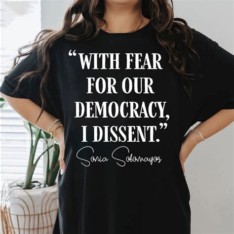 With Fear For Our Democracy I Dissent Shirt Anti Supreme Court T