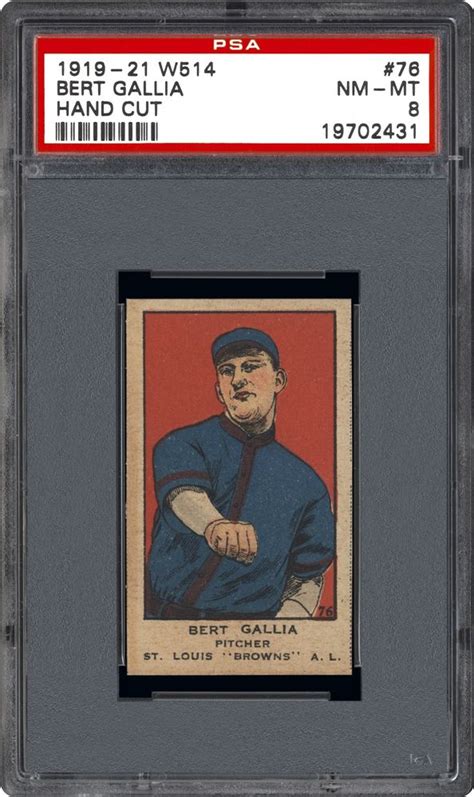 1919 21 W514 Hand Cut Bert Gallia Hand Cut Psa Cardfacts®