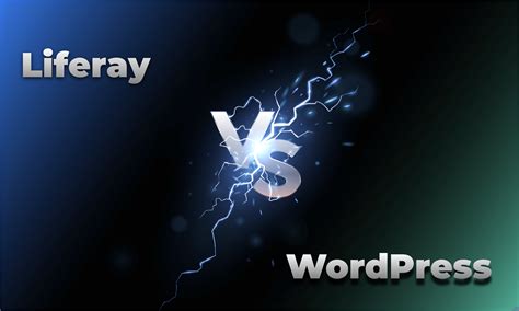 Liferay Vs Wordpress Learn Which One To Go For Wpversus