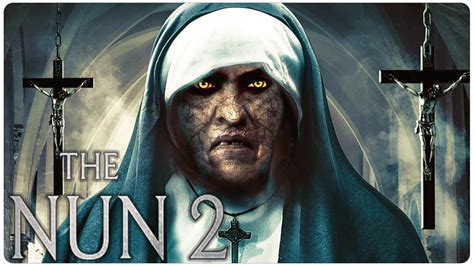 The Nun 2 Release Date Plot And More Droidjournal