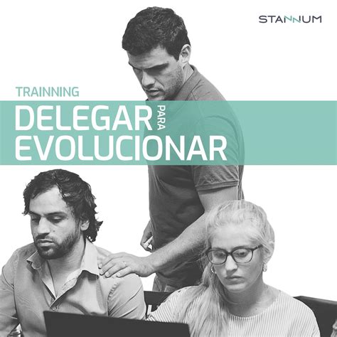 Trainning Delegar Para Evolucionar By Martinmerlini Issuu