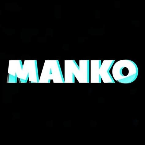 Stream Manko Music Listen To Songs Albums Playlists For Free On