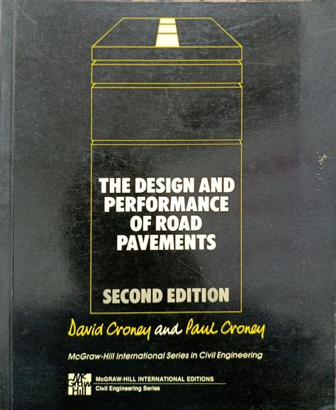 The Design And Performance Of Road Pavements 2nd Ed Books N Bobs