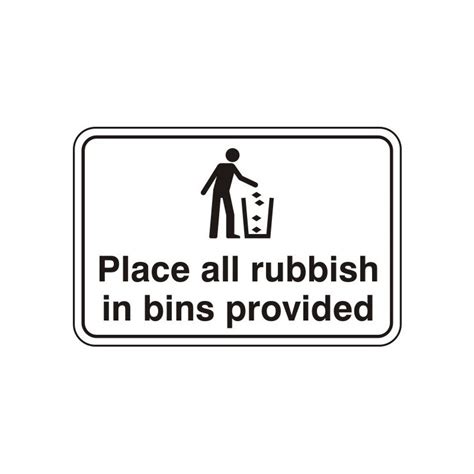 Place All Rubbish In Bins Provided Safety Signs Uk
