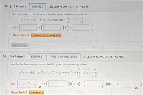 Solved Use The Laplace Transform To Solve The Given Chegg Com