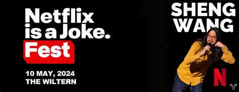 Netflix Is A Joke Festival Sheng Wang Tickets 10th May The Wiltern