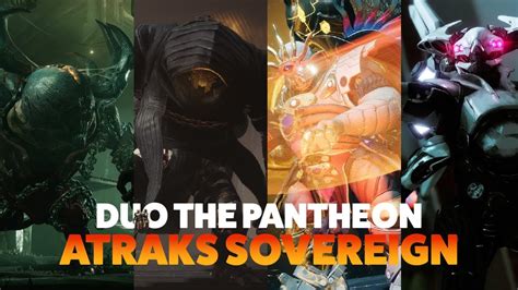 Duo The Pantheon Atraks Sovereign Destiny 2 Season Of The Wish