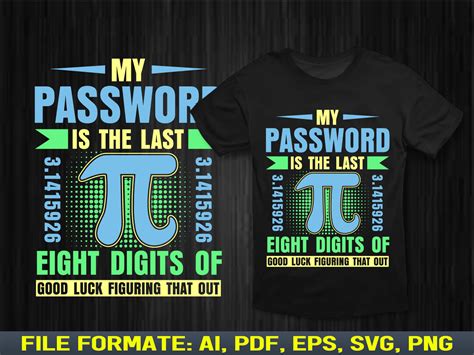 My Password Is The Last Eight Digits Graphic By Amitpronup1992