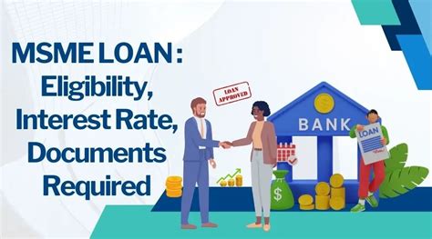 Msme Loan Eligibility Interest Rate Documents Required
