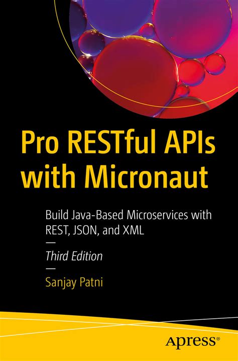 Cover Pro Restful Apis With Micronaut Build Java Based Microservices With Rest Json And Xml
