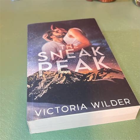 The Sneak Peak A Single Dad Small Town Romance By Victoria Wilder