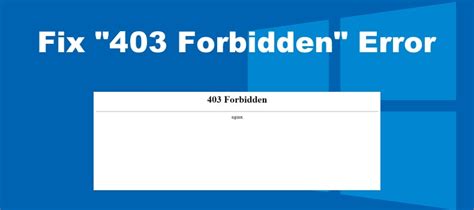 How To Fix 403 Forbidden Error On Windows 11
