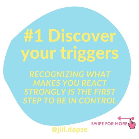 Discover Your Triggers Ways To Be More Patient Recognize What Makes You React Strongly To Be
