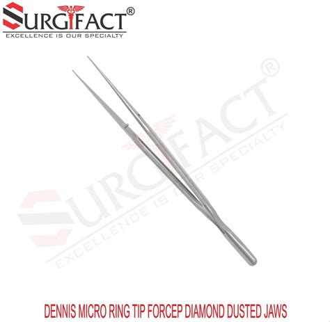 Stainless Steel Suract Dennis Micro Ring Tip Forcep Diamond Dusted