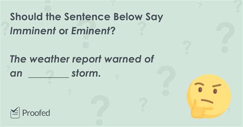Word Choice Imminent Vs Eminent Proofed S Writing Tips