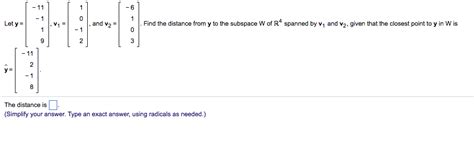 Solved 0and V2 Find The Distance From Y To The Subspace W Of