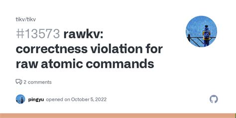 Rawkv Correctness Violation For Raw Atomic Commands Issue 13573