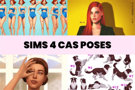 25 Best Sims 4 Cas Poses That Will Level Up Your Sims 4 Screenshots