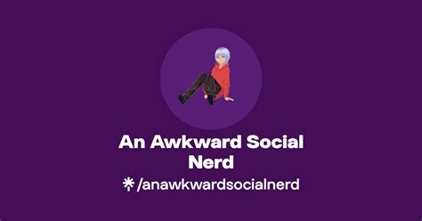 An Awkward Social Nerd Twitter Instagram Linktree