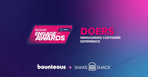 Press Release Shake Shack And Bounteous Win Acquia Engage Award