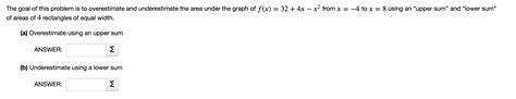 Solved The Goal Of This Problem Is To Overestimate And