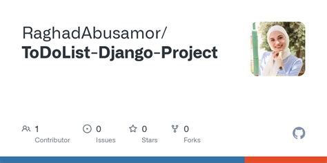 GitHub RaghadAbusamor ToDoList Django Project