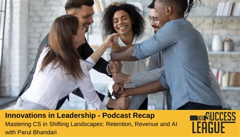 Retention Revenue And Ai In Cs With Parul Bhandari — The Success League