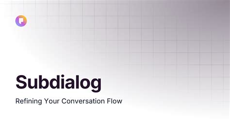 Subdialog Parloa Documentation Subdialog Parloa Documentation