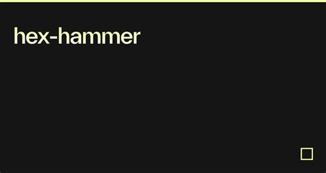 Hex Hammer Codesandbox