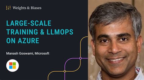 Getting Started With Large Scale Training And Llmops In Azure Ai Youtube
