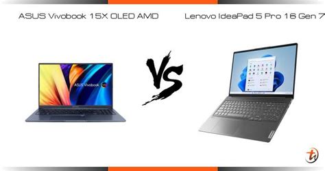 Banding Asus Vivobook X Oled Amd Dan Lenovo Ideapad Pro Gen Amd Spesifikasi Dan Harga