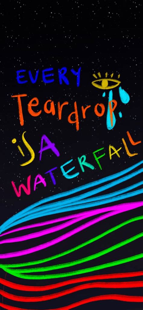Coldplay Every Teardrop Is A Waterfall Kata Kata Motivasi Kata Kata