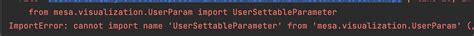 Python How To Solve Import Error From Mesavisualizationuserparam
