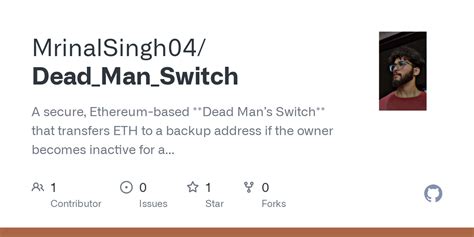 Github Mrinalsingh04deadmanswitch A Secure Ethereum Based Dead Mans Switch That